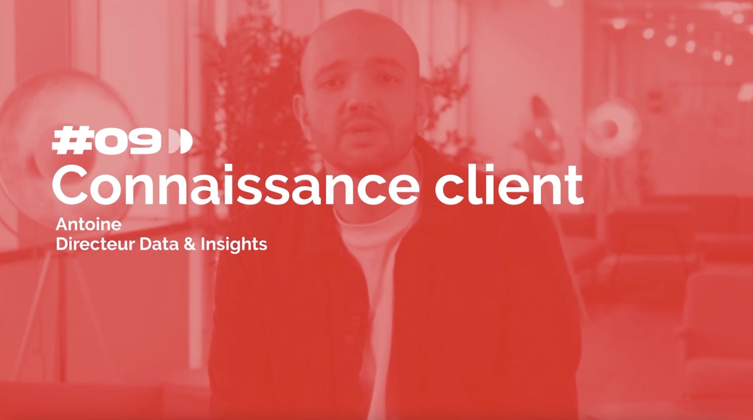 Data Basics n°9 avec Antoine : La Connaissance client - Weborama