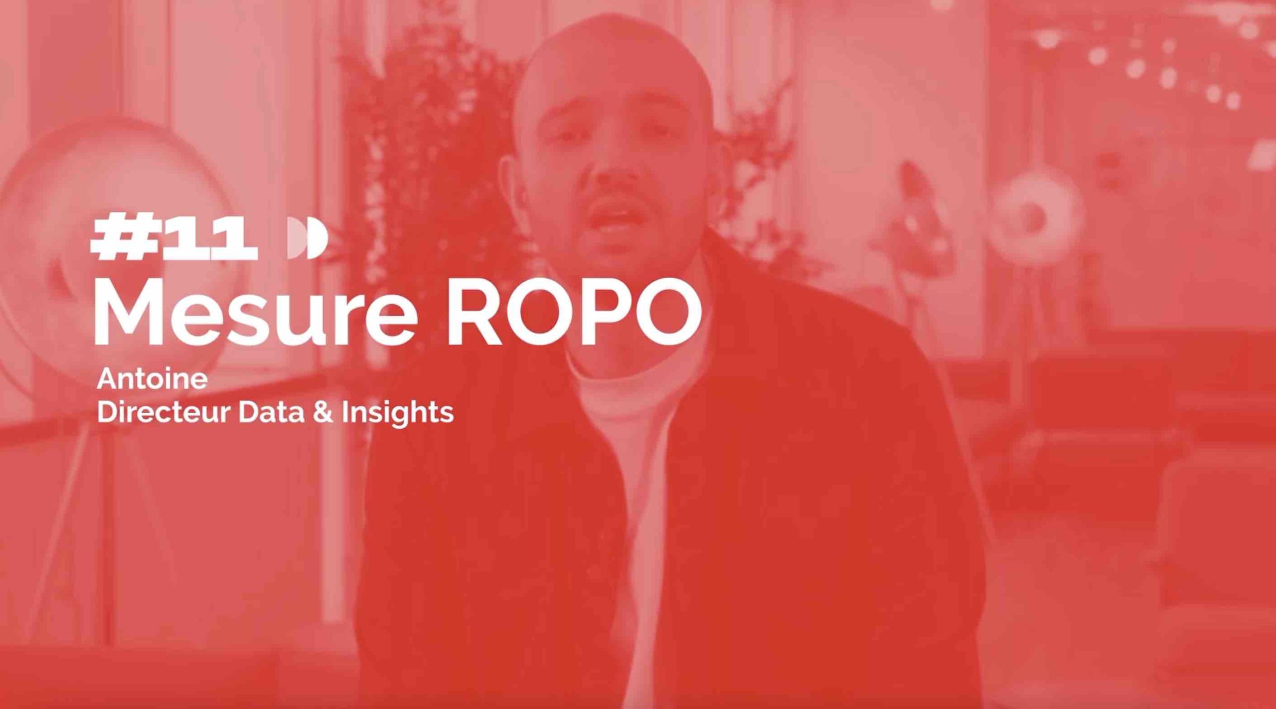 Data Basics n°11 avec Antoine : La Mesure ROPO - Weborama