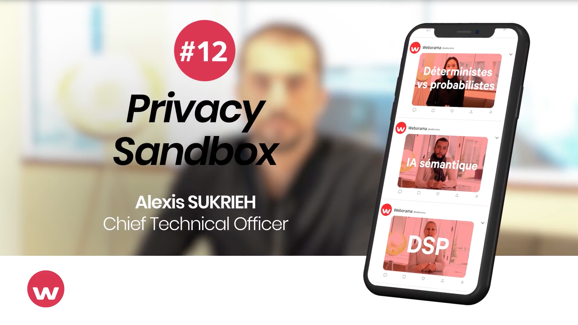 Data Basics #12 avec Alexis : La Privacy Sandbox - Weborama